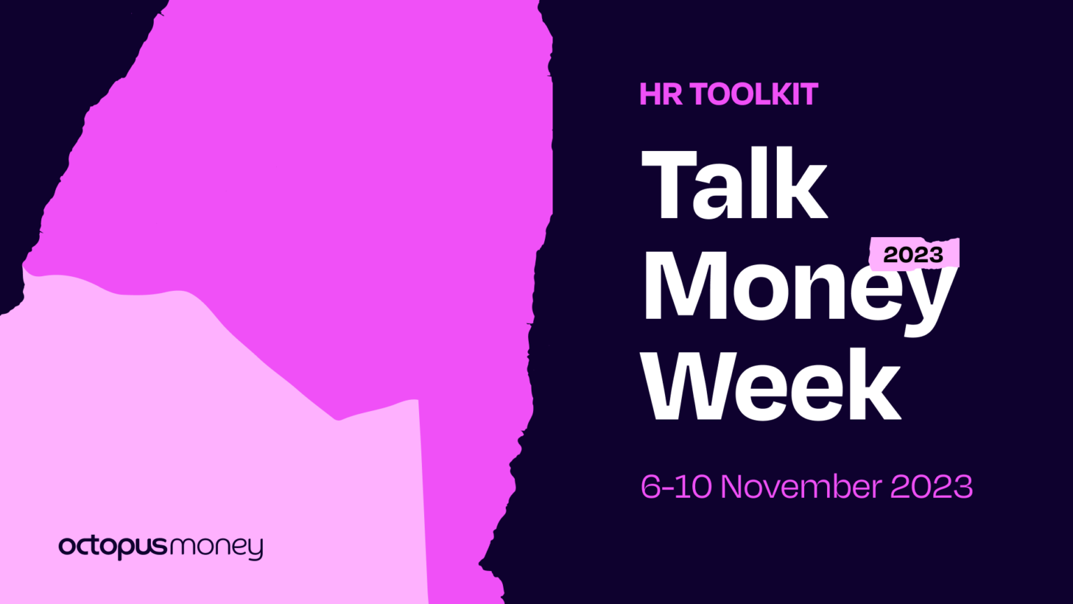Talk Money Week 2023 Toolkit - Octopus Money